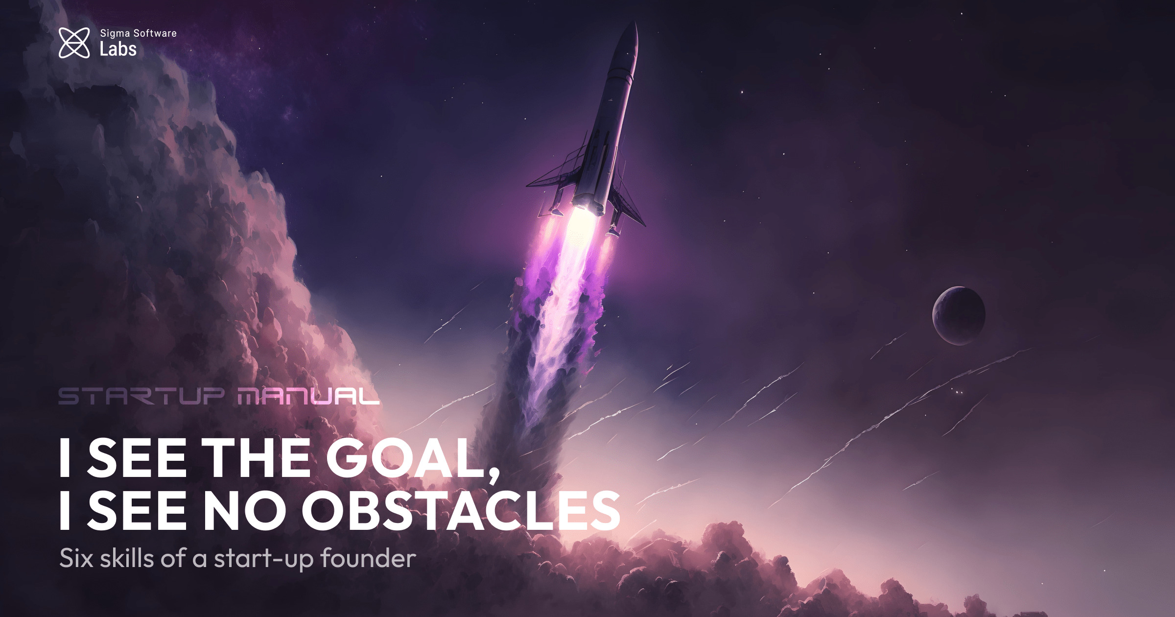 I see the goal, I see no obstacles: six skills of a startup founder ...