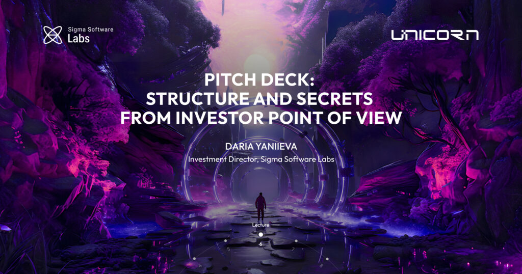 Pitch Deck: structure and Secrets from Investor's Point of View